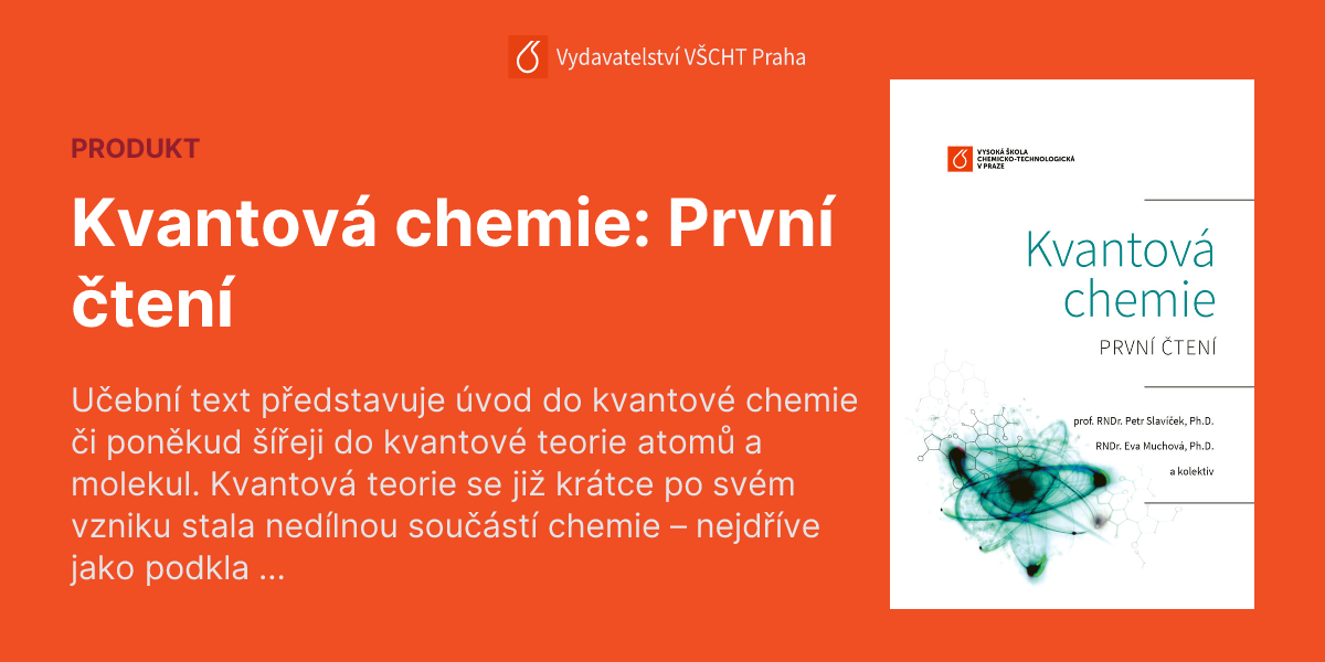 Kvantová chemie: První čtení | VSCHT